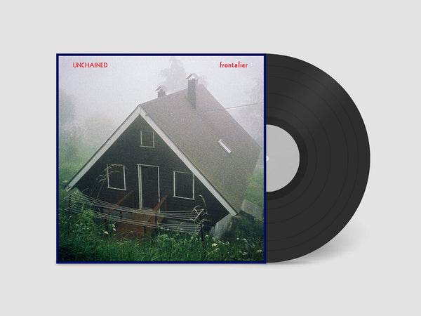 Unchained // Frontalier LP – Tobira Records