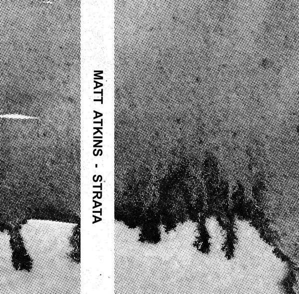 Matt Atkins // Strata TAPE – Tobira Records