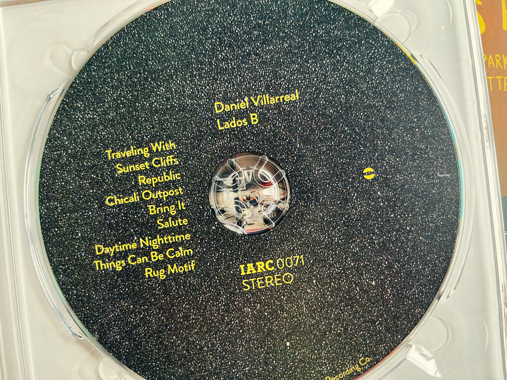 Daniel Villarreal with Jeff Parker & Anna Butterss // Lados B CD ...
