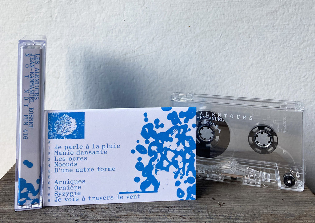 Jean-Emmanuel Rosnet // Les Alentours TAPE – Tobira Records