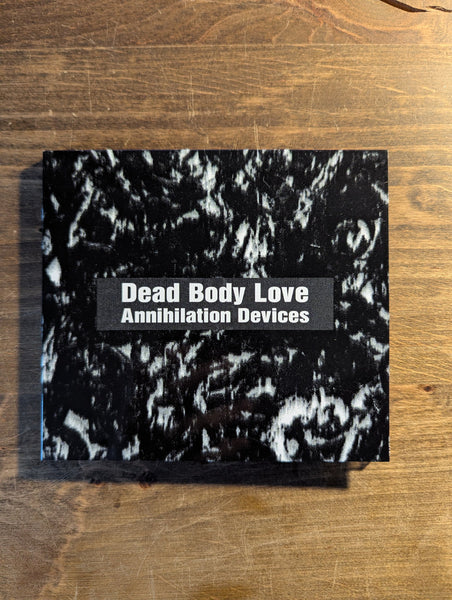 Dead Body Love // Annihilation Devices CD – Tobira Records