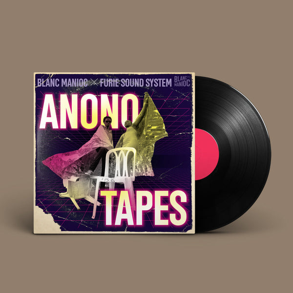 Blanc Manioc x Furie Sound System // ANONO TAPES LP – Tobira Records