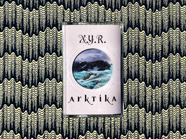 X.Y.R. // arktika TAPE – Tobira Records