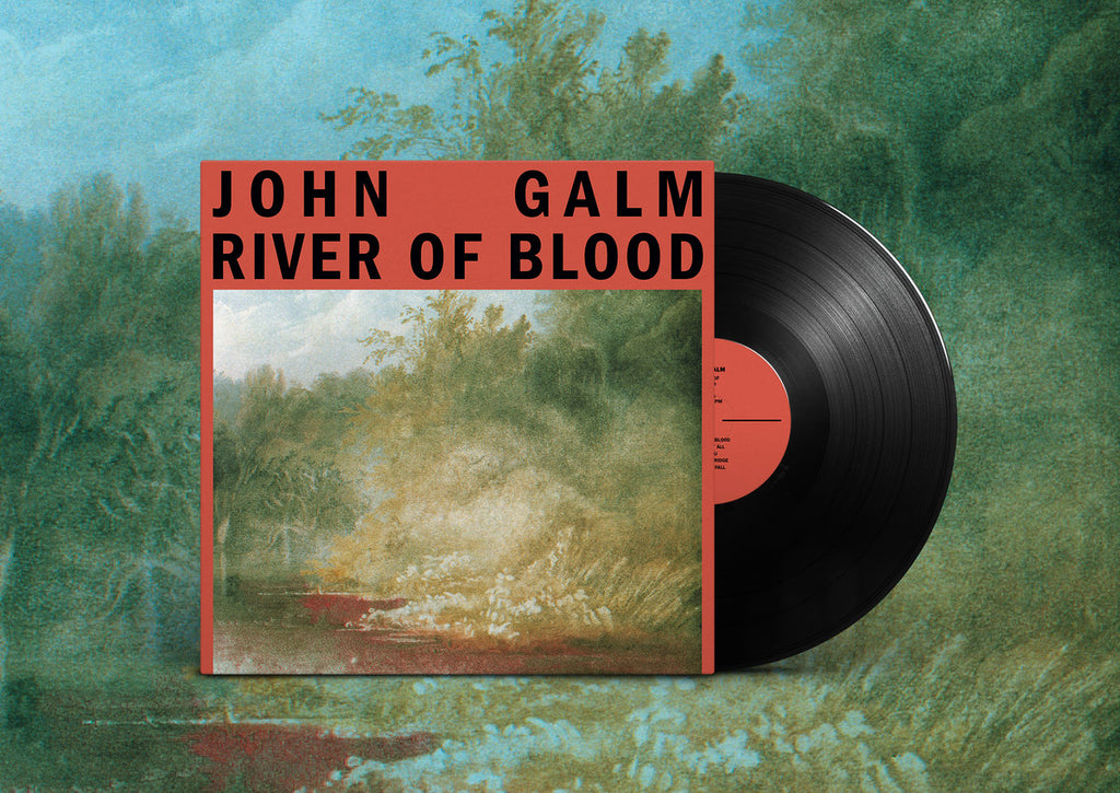John Galm // River of Blood LP – Tobira Records