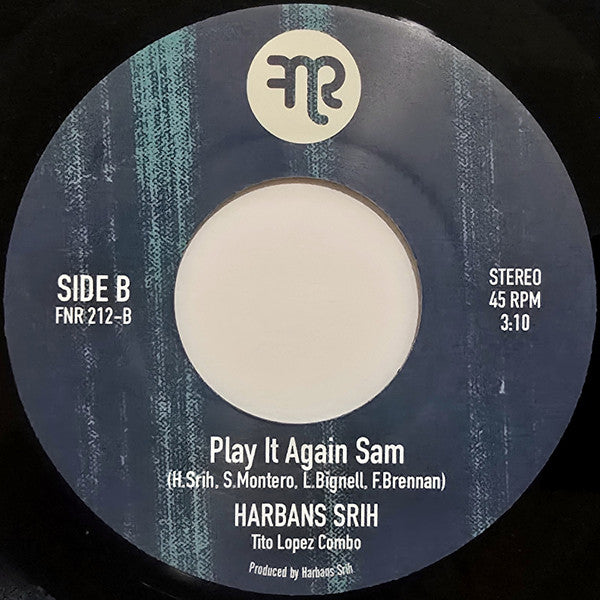 Harbans Srih, Tito Lopez Combo // Bostin’ Norton b/w Play It Again Sam ...