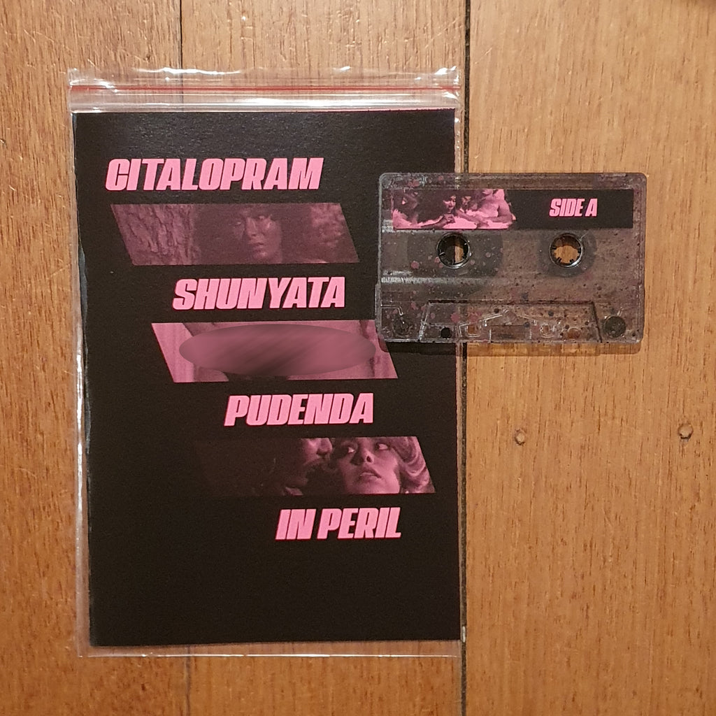 Cital0pram Shunyata // Pudenda In Peril TAPE – Tobira Records