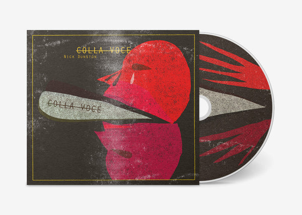Nick Dunston // COLLA VOCE CD – Tobira Records