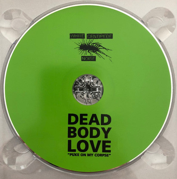 Dead Body Love // Puke On My Corpse CD – Tobira Records