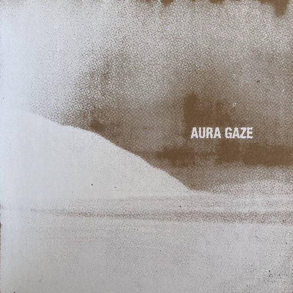 Aura Gaze // Behold! The Bliss 7" LATHE CUT – Tobira Records