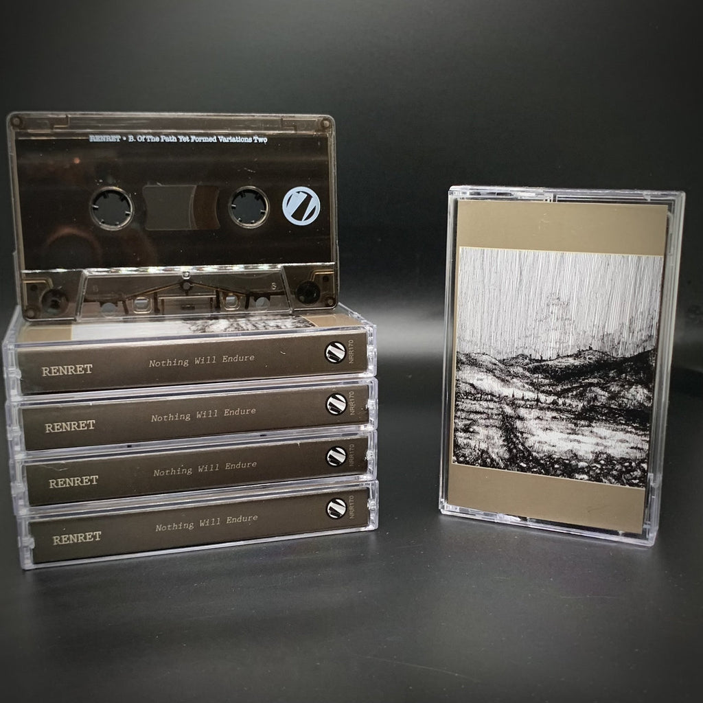 Renret // Nothing Will Endure TAPE – Tobira Records