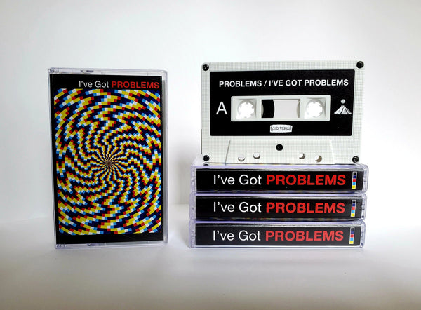 PROBLEMS // I've Got Problems TAPE – Tobira Records