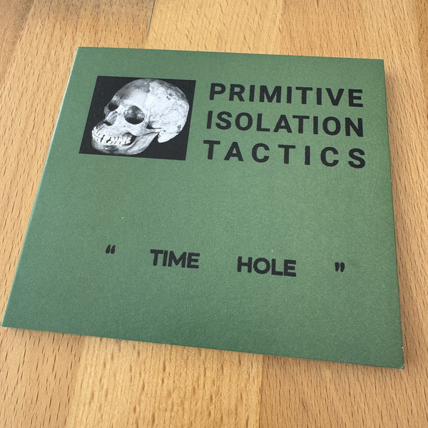 PRIMITIVE ISOLATION TACTICS // Time Hole CD – Tobira Records