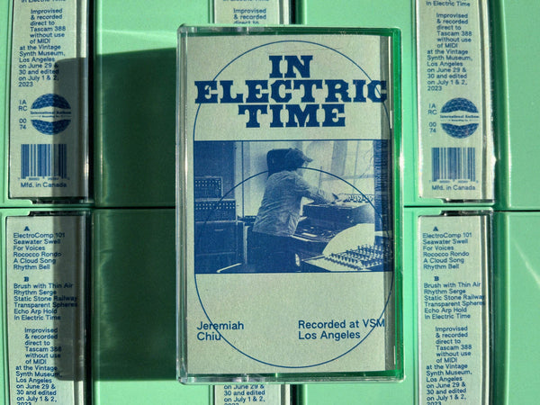 Jeremiah Chiu // In Electric Time TAPE – Tobira Records