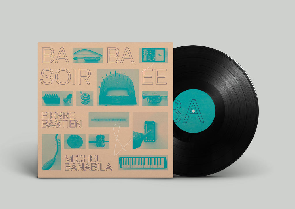 Pierre Bastien & Michel Banabila // Baba Soirée LP – Tobira Records