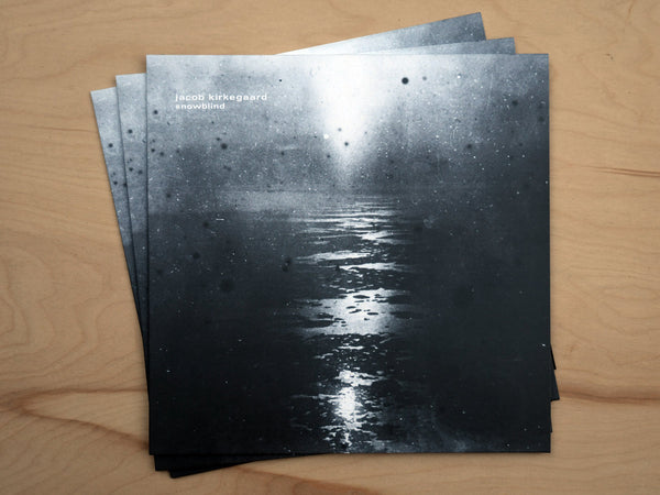 jacob kirkegaard // snowblind LP – Tobira Records