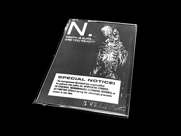 N. // Death is sure... Are you ready? TAPE – Tobira Records
