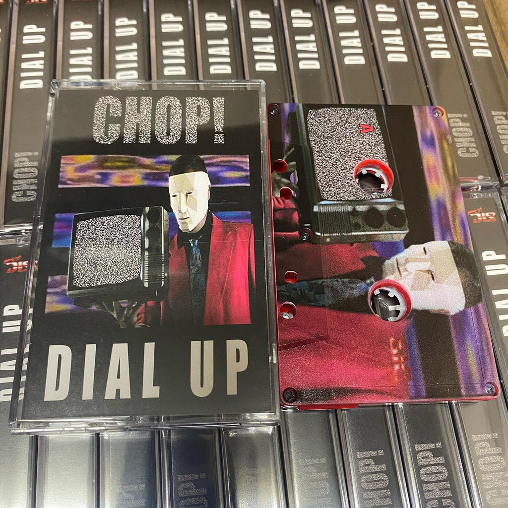 CHOP! // DIAL UP TAPE – Tobira Records