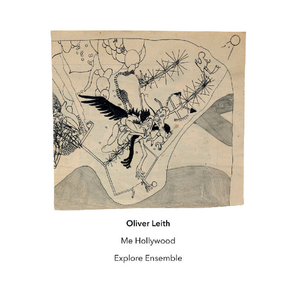 Oliver Leith // Me Hollywood CD – Tobira Records