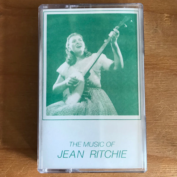 Jean Ritchie // The Music Of Jean Ritchie TAPE – Tobira Records