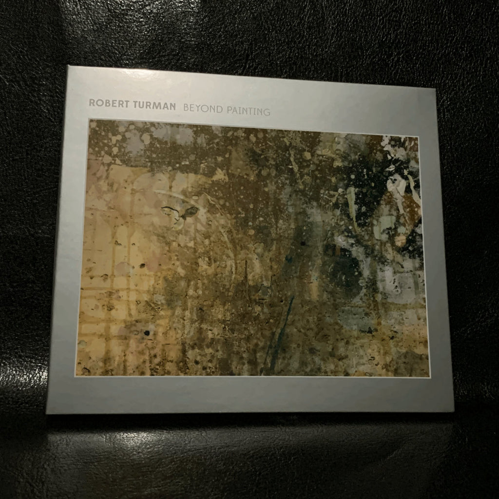 Robert Turman // Beyond Painting CD – Tobira Records