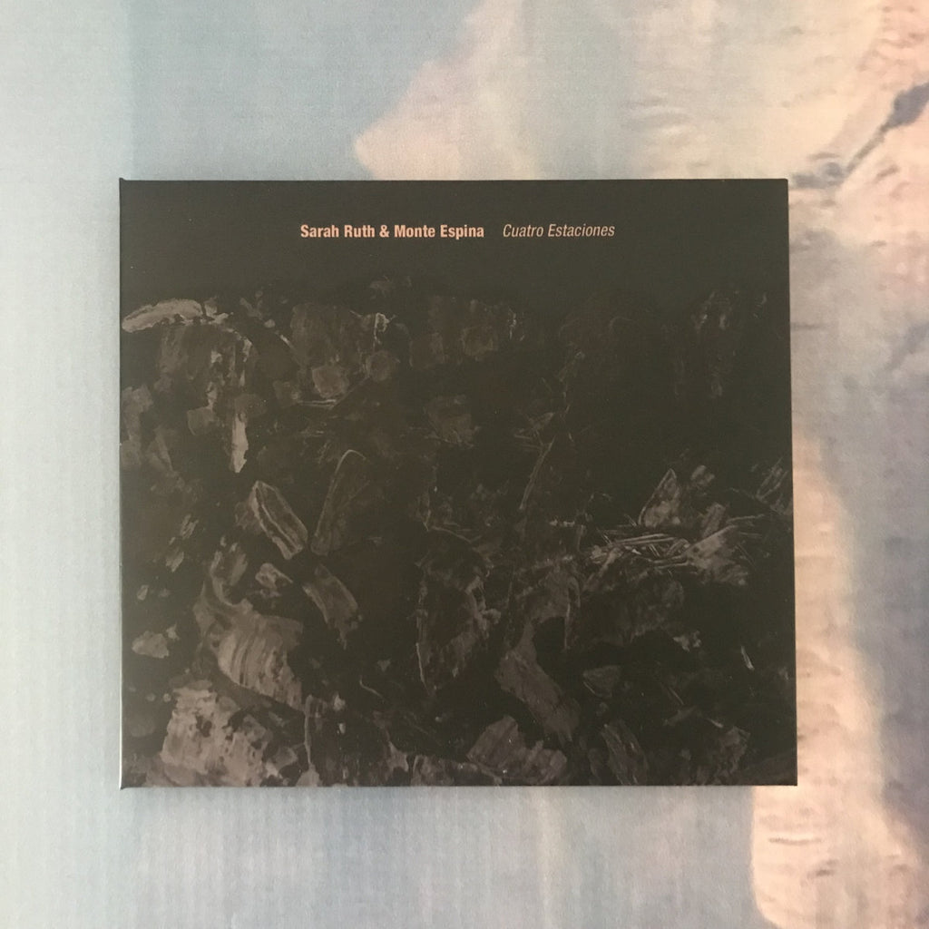 Sarah Ruth and Monte Espina // cuatro estaciones 2xCD – Tobira Records