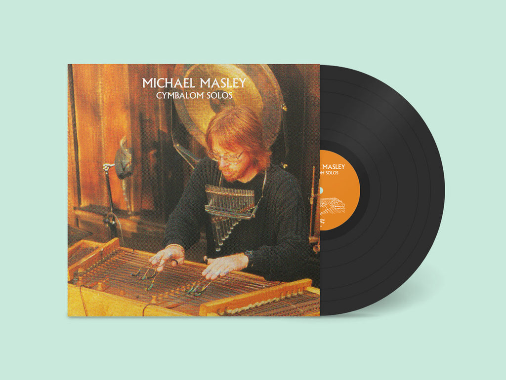 Michael Masley // Cymbalom Solos LP – Tobira Records