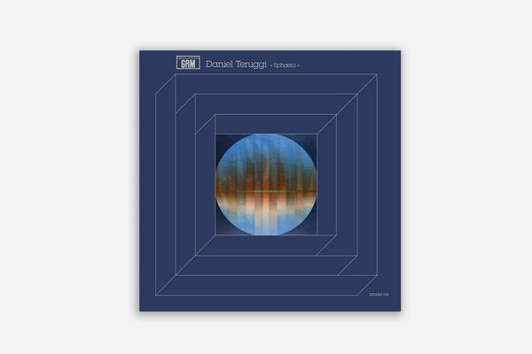 Daniel Teruggi // Sphæra LP – Tobira Records