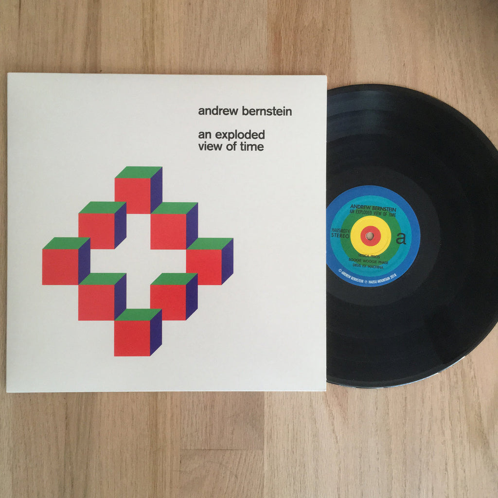 Andrew Bernstein // An Exploded View of Time LP – Tobira Records