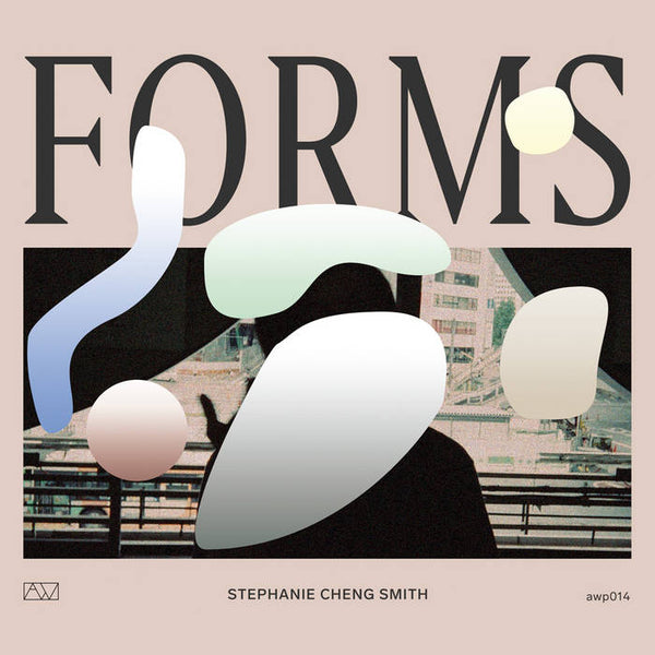 Stephanie Cheng Smith // Forms CD – Tobira Records