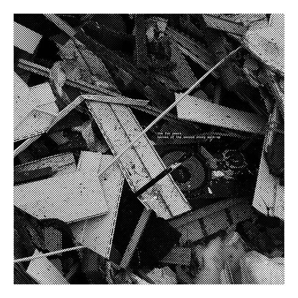The Fun Years // Heroes Of The Second Story Walk-Up LP – Tobira Records