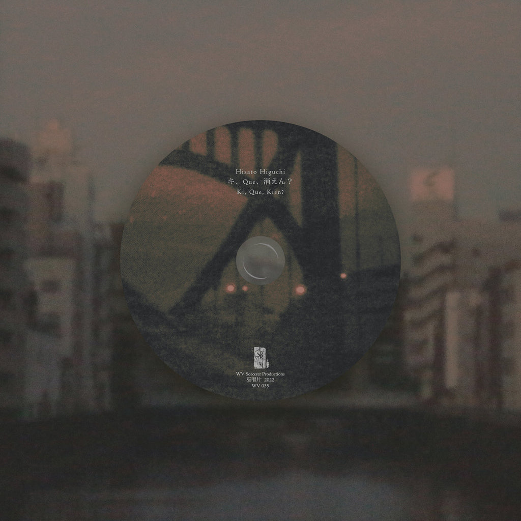 Hisato Higuchi // Ki, Que, Kien? CD – Tobira Records