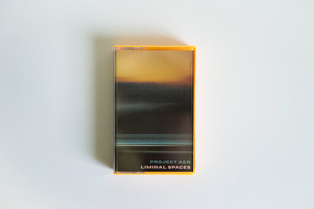 Project AER // Liminal Spaces TAPE – Tobira Records