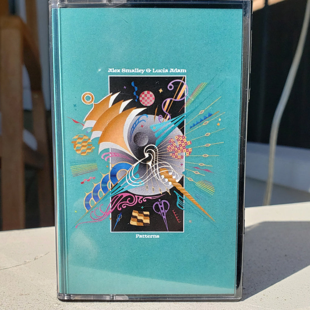 Alex Smalley & Lucia Adam // Patterns TAPE – Tobira Records