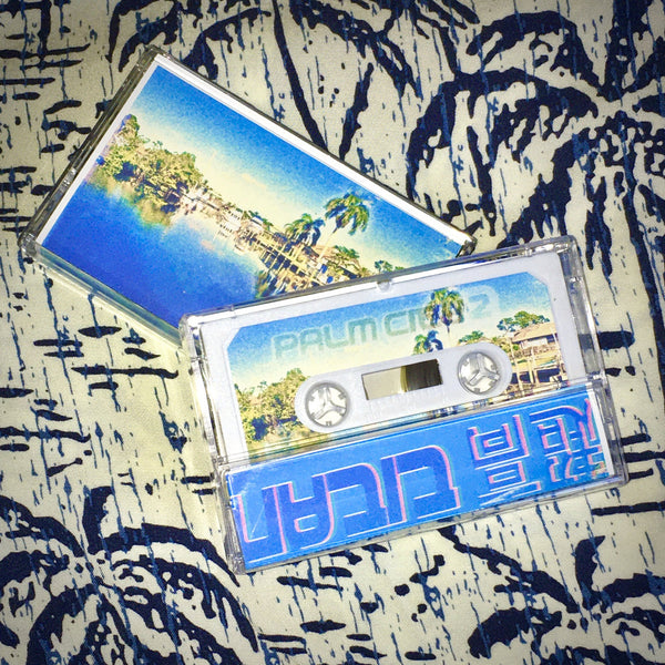 超高 TITAN // Palm City 2 TAPE – Tobira Records