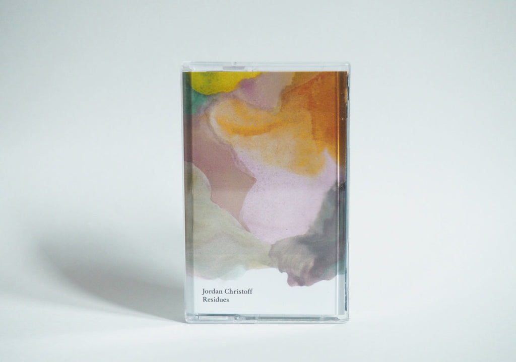 Jordan Christoff // Residues TAPE – Tobira Records