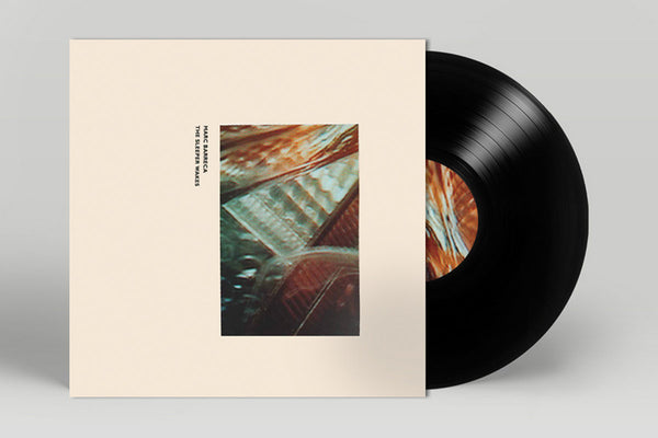 Marc Barreca // The Sleeper Wakes LP – Tobira Records