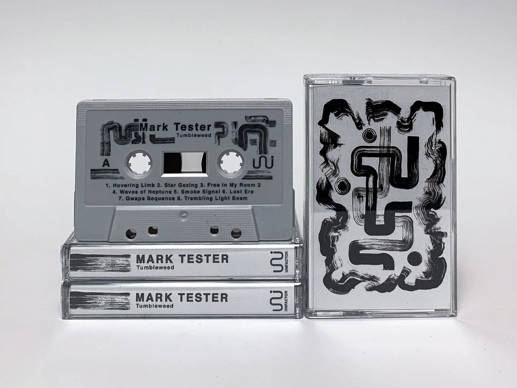 Mark Tester // Tumbleweed TAPE – Tobira Records