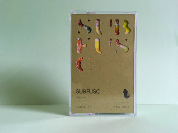 Subfusc // Billy Tutu TAPE – Tobira Records