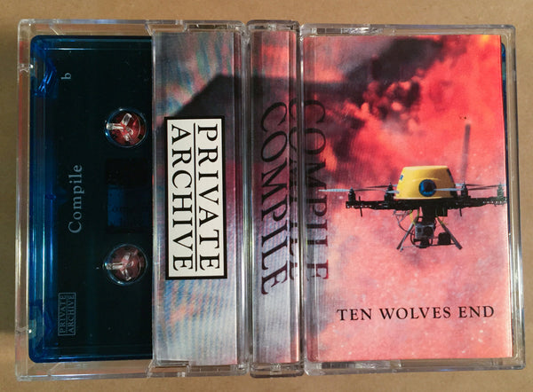 Compile // Ten Wolves End TAPE – Tobira Records